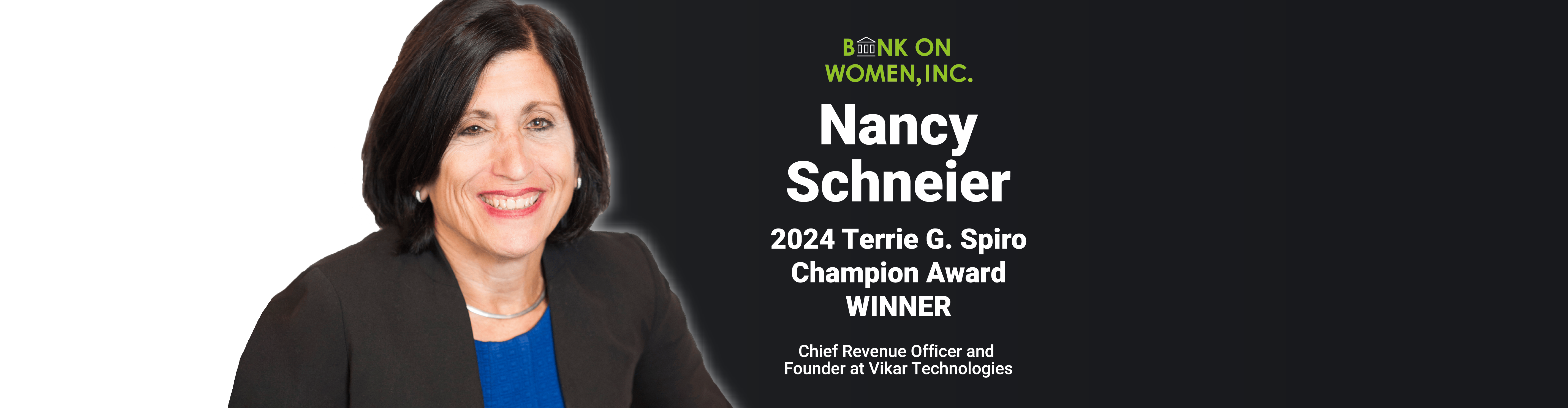 Congratulations Nancy Schneier, Bank On Women 2024 Terrie G. Spiro ...
